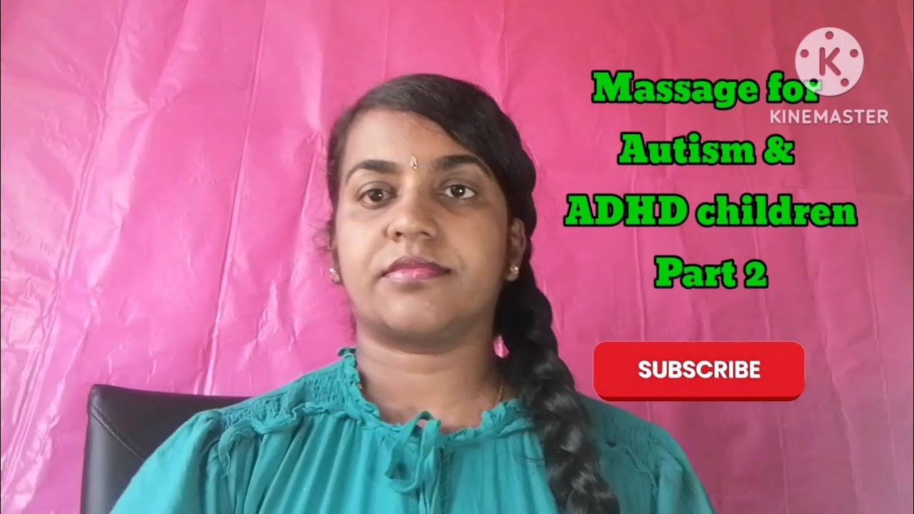 massage for Autism and ADHD children part 2 - YouTube