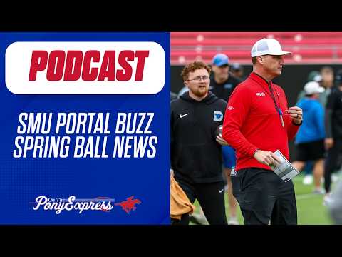 SMU Basketball Transfer Portal Buzz | SMU Spring Football Eye-Catchers | SMU Recruiting Notes