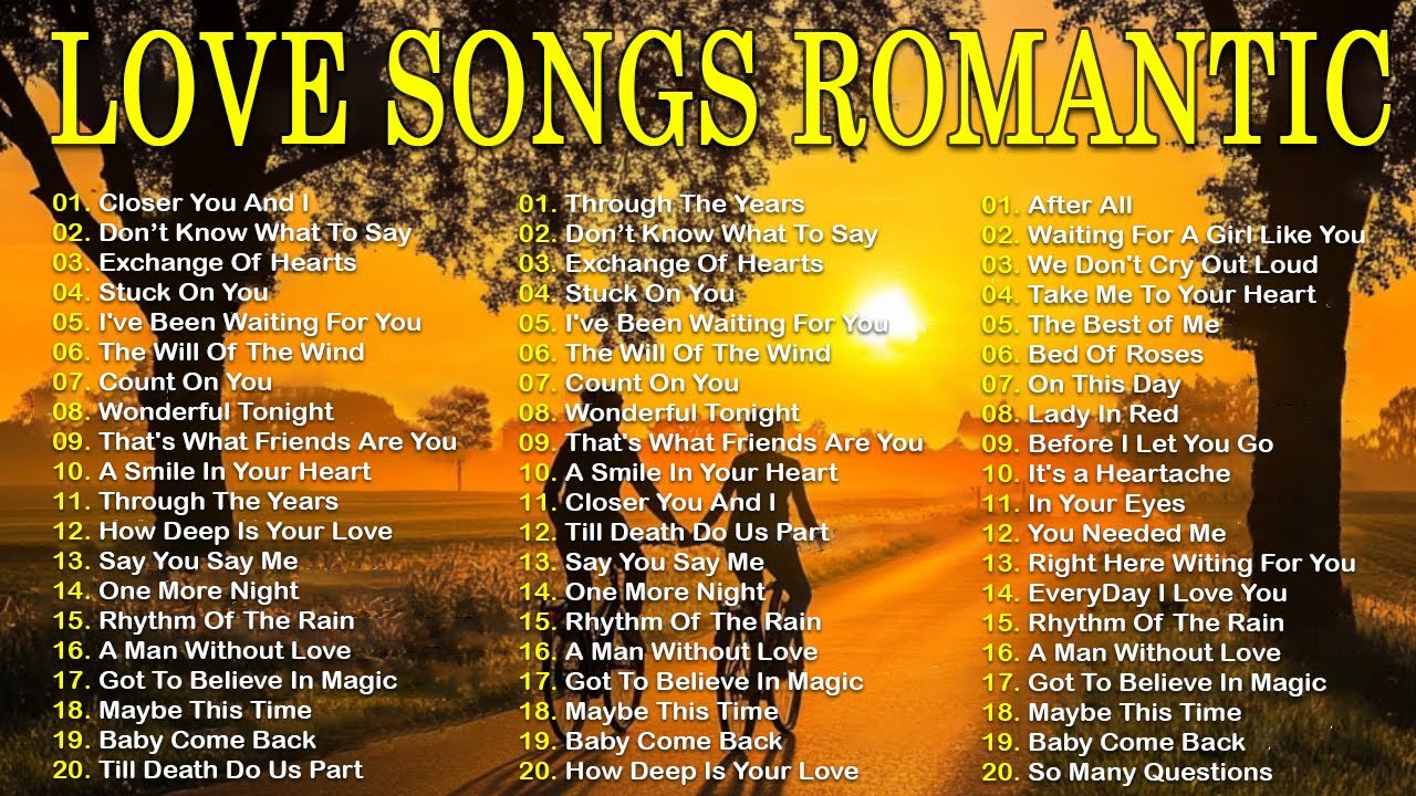 Love Songs Of All Time Playlist - Timeless Romantic Love Songs ...