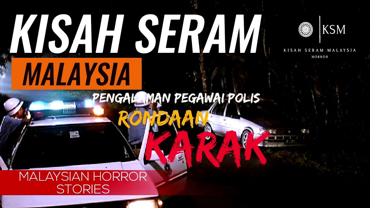 kisah seram - RONDAAN KARAK - MAYAT HIDUP SEMULA - KISAH SERAM UUM ...