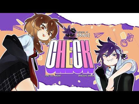 CHECK - BBNO$ (Cover by Pan & @BanzoinHakka )
