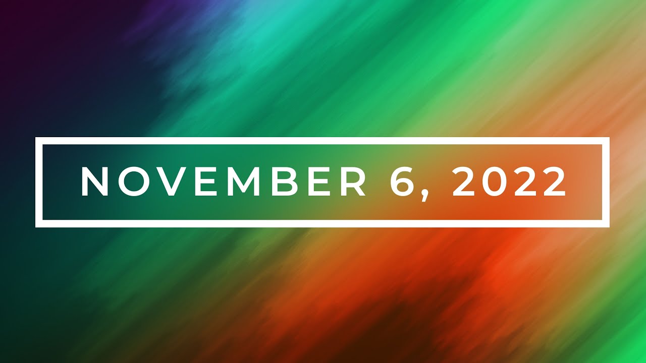November 6, 2022 | LSWBC - YouTube