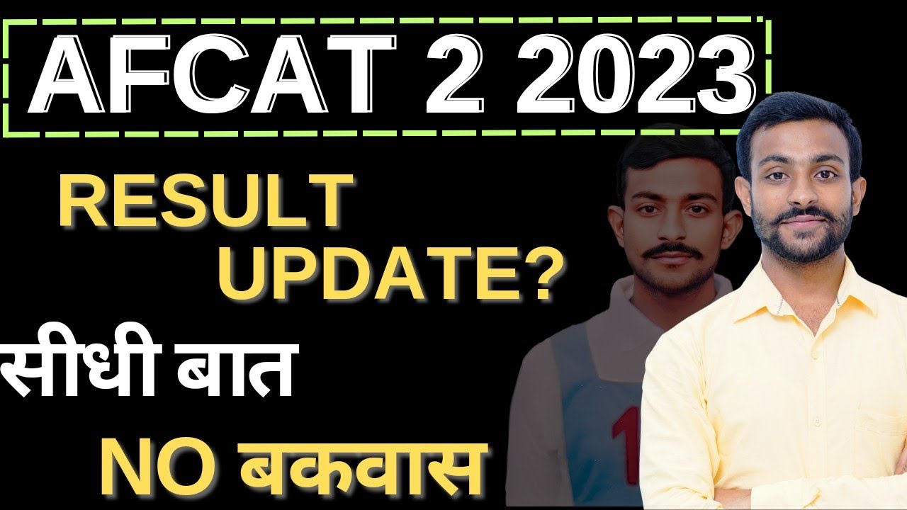 AFCAT RESULT UPDATE|| AFCAT 2 2023 RESULT DATE #afcat - YouTube