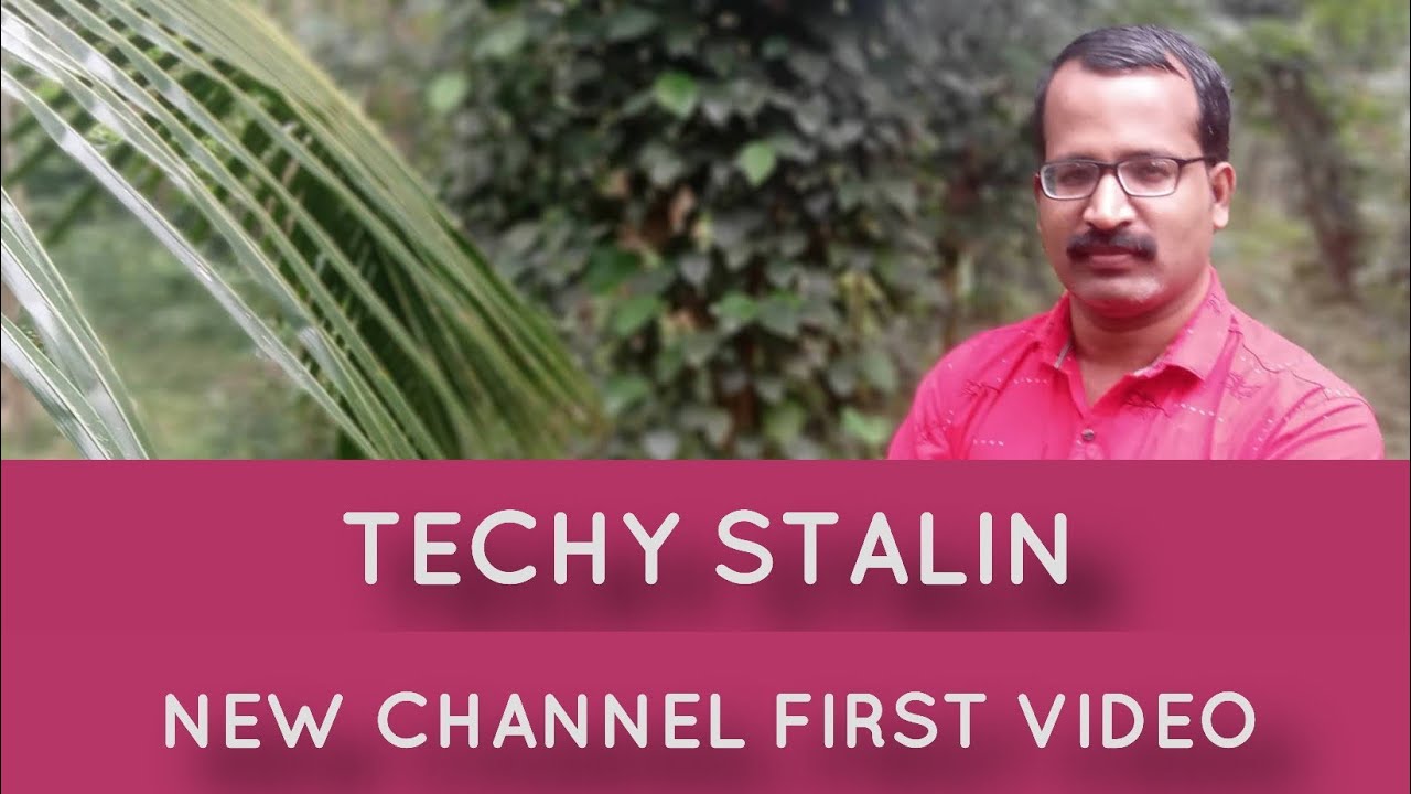 Techy Stalin New Tech channel first video - YouTube