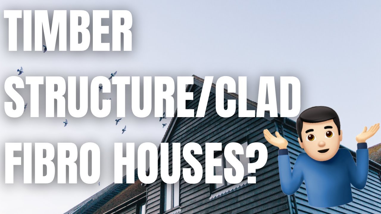 Timber Structure / Clad, Fibro Houses? Should you buy them? - YouTube