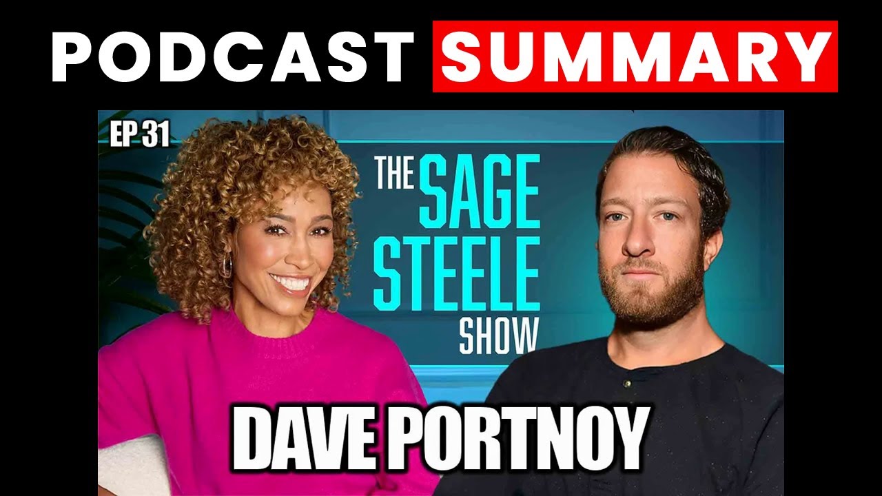 Dave Portnoy | The Sage Steele Show | Podcast Summary - YouTube