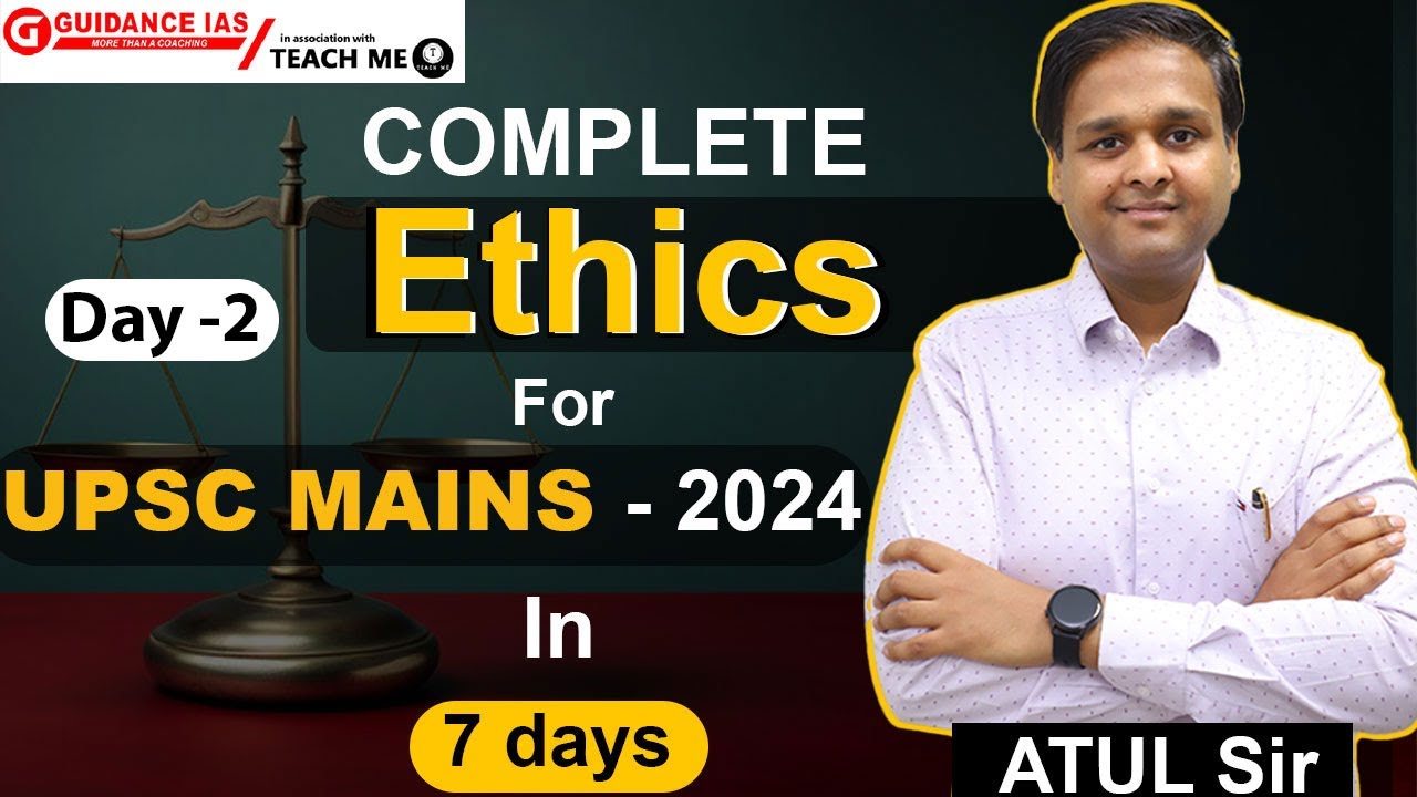 Ethics Complete Strategy for UPSC mains 2024 |Lecture-2 | Ethics | BY ...