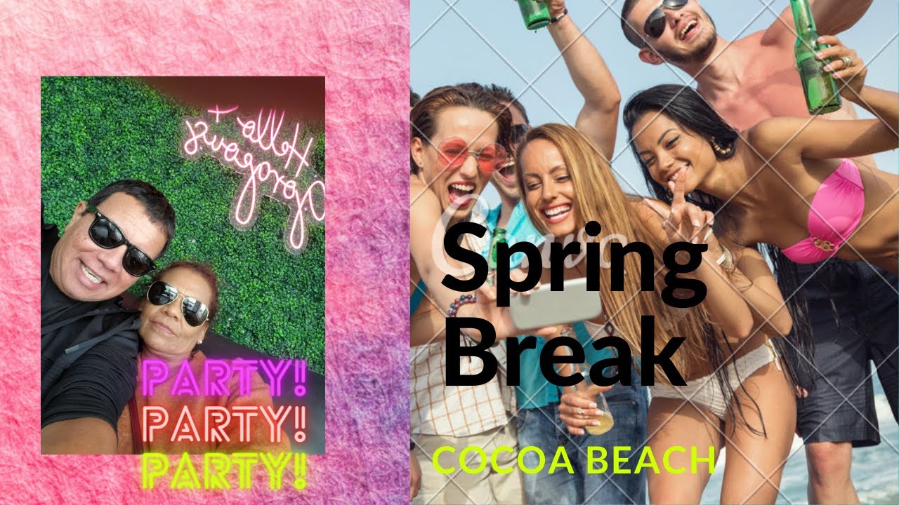 spring break cocoa beach/Cocoa beach Videos/Spring Break 2023 Florida ...