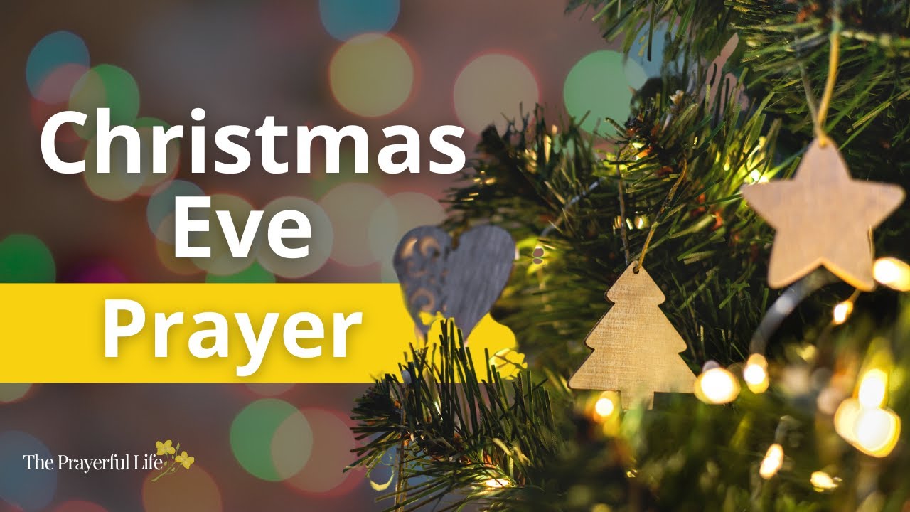 A Christmas Eve Prayer - YouTube
