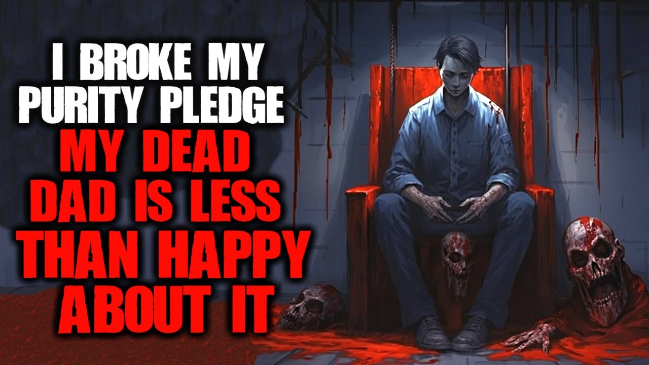 "I Broke My Purity Pledge. My Dead Dad Is Less Than Happy About It ...