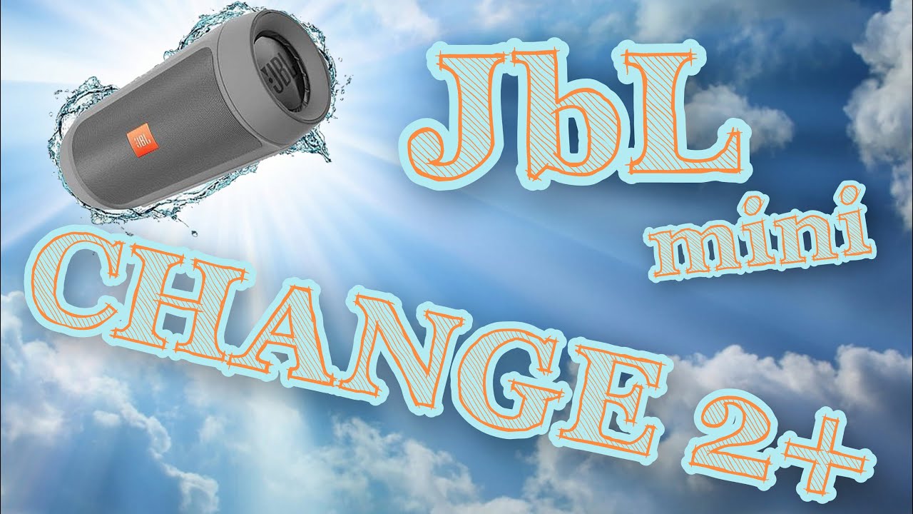 JBL mini Charge 2+! Что эта малышка выдает!!?? - YouTube