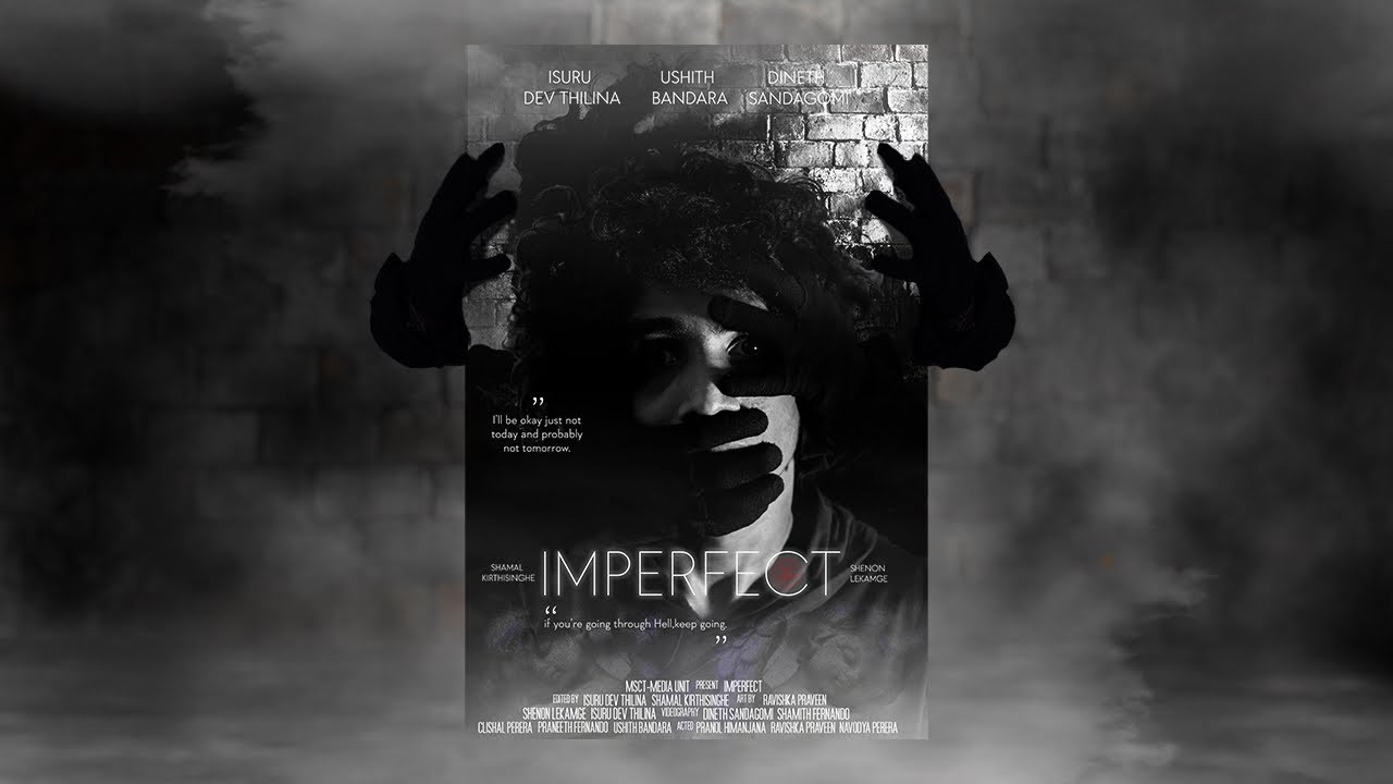 IMPERFECT 2021 - Phycological Thriller | A Short Movie By The Media ...