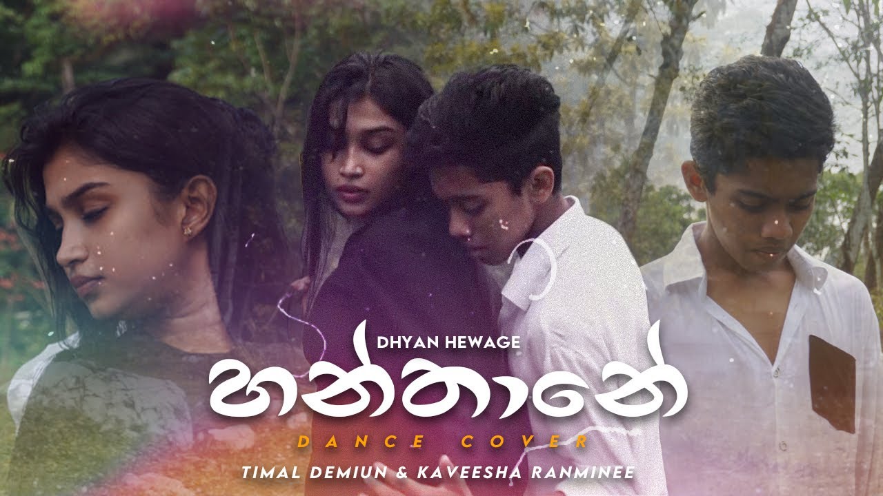 Hanthane (හන්තානේ) | Dance Cover | Timal Demiun & Kaveesha Ranminee ...