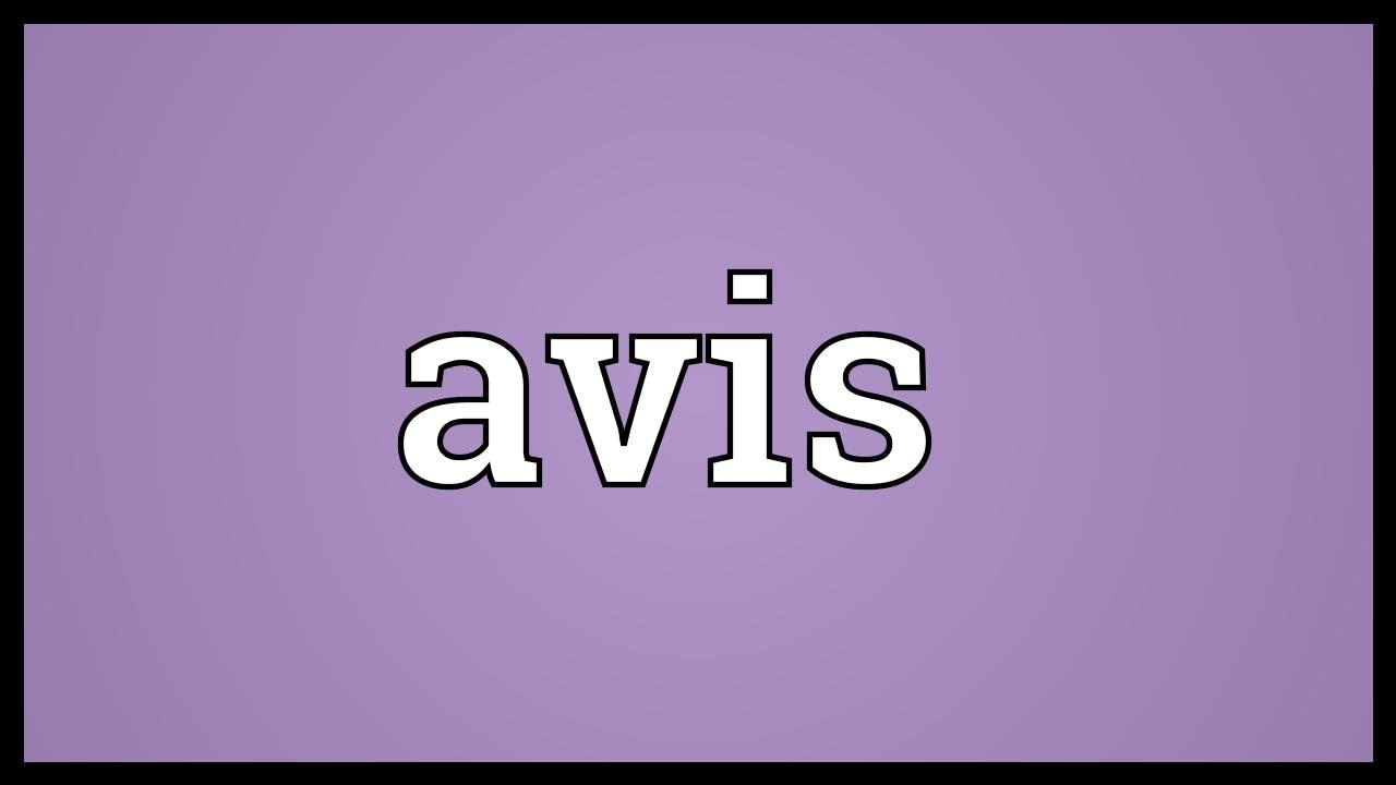 Avis Meaning - YouTube