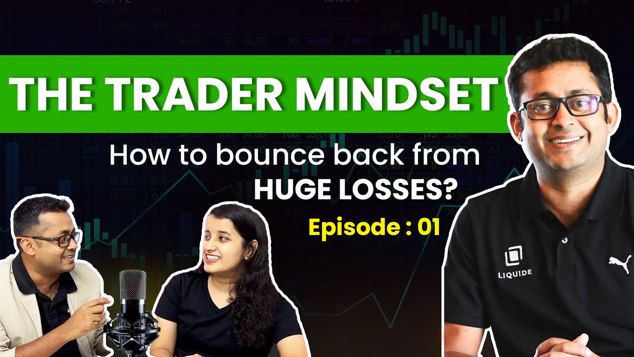 The Trader's Mindset | Trader Psychology | How to bounce back from HUGE ...