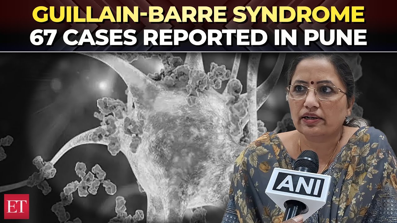 Guillain-Barre Syndrome in Pune: 67 cases of GBS reported, says Health ...