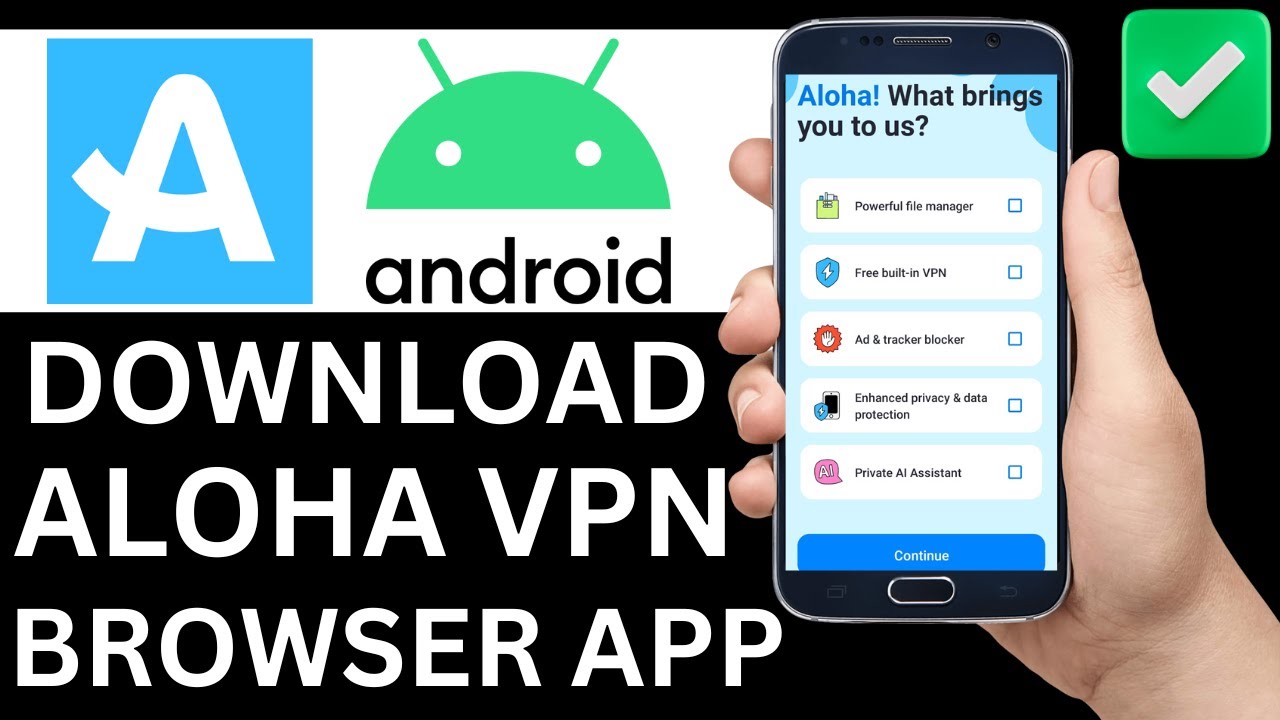 How To Download Aloha VPN Browser App On Android Phone (Full Guide ...