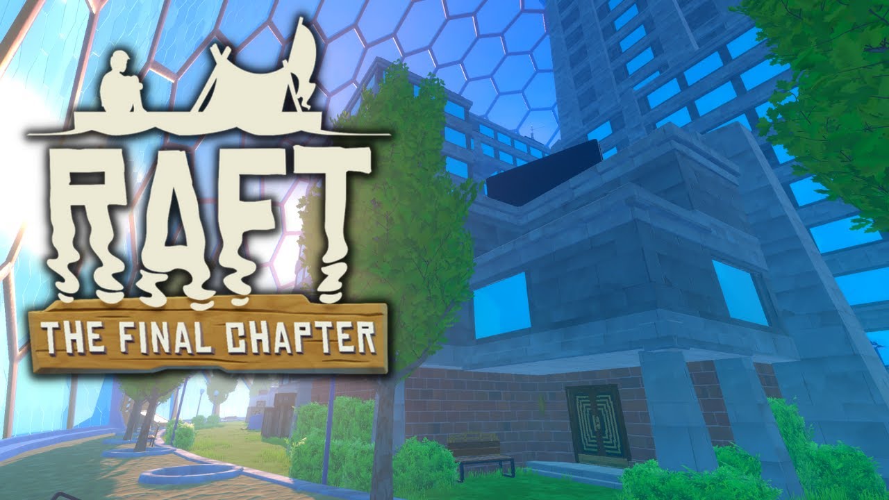 RAFT "The Final Chapter" deutsch | #32 Erkundung der Stadt ...