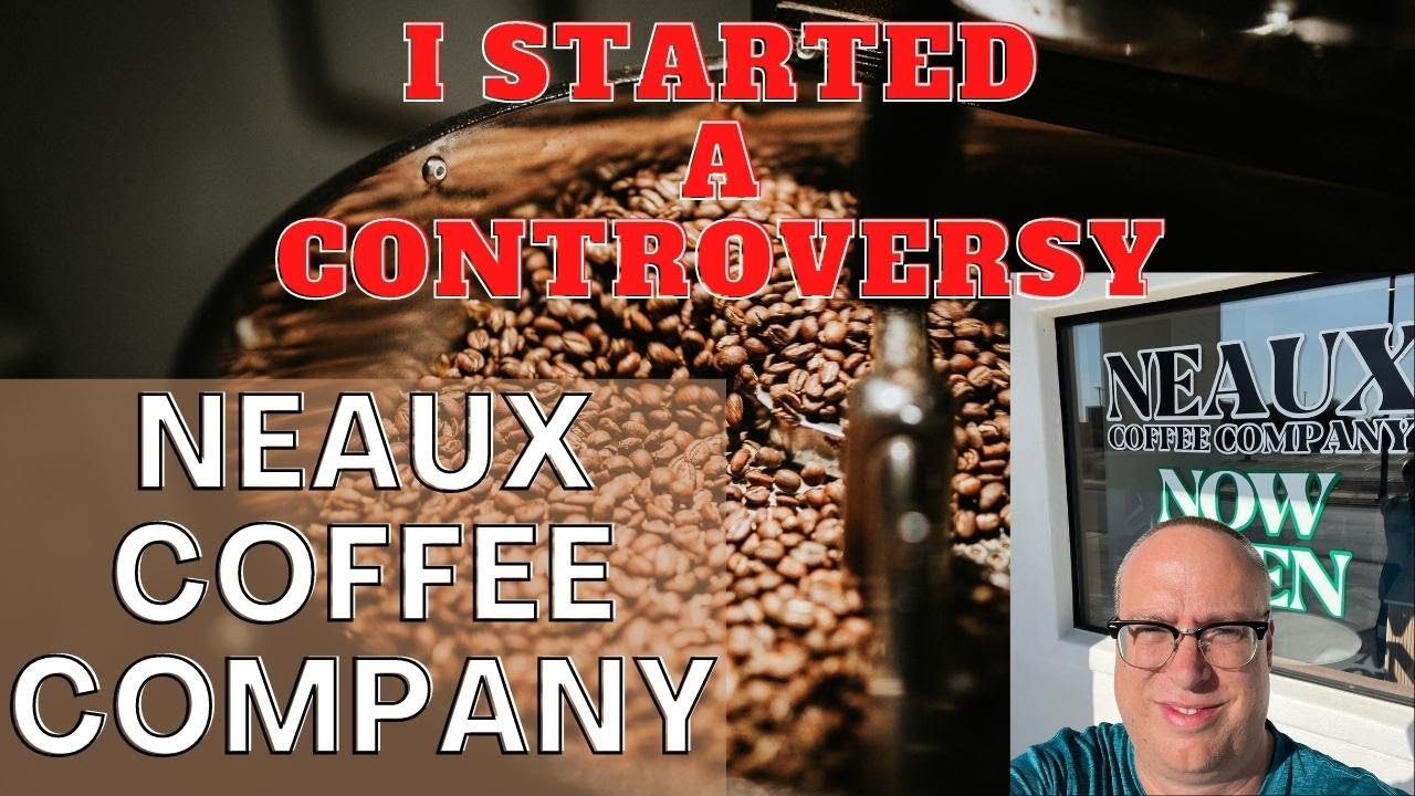 Addressing my Neaux Coffee Company Maricopa Controversy - YouTube