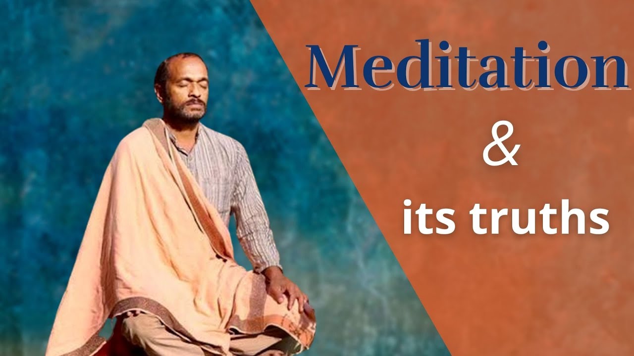 Know the truth about meditation - YouTube