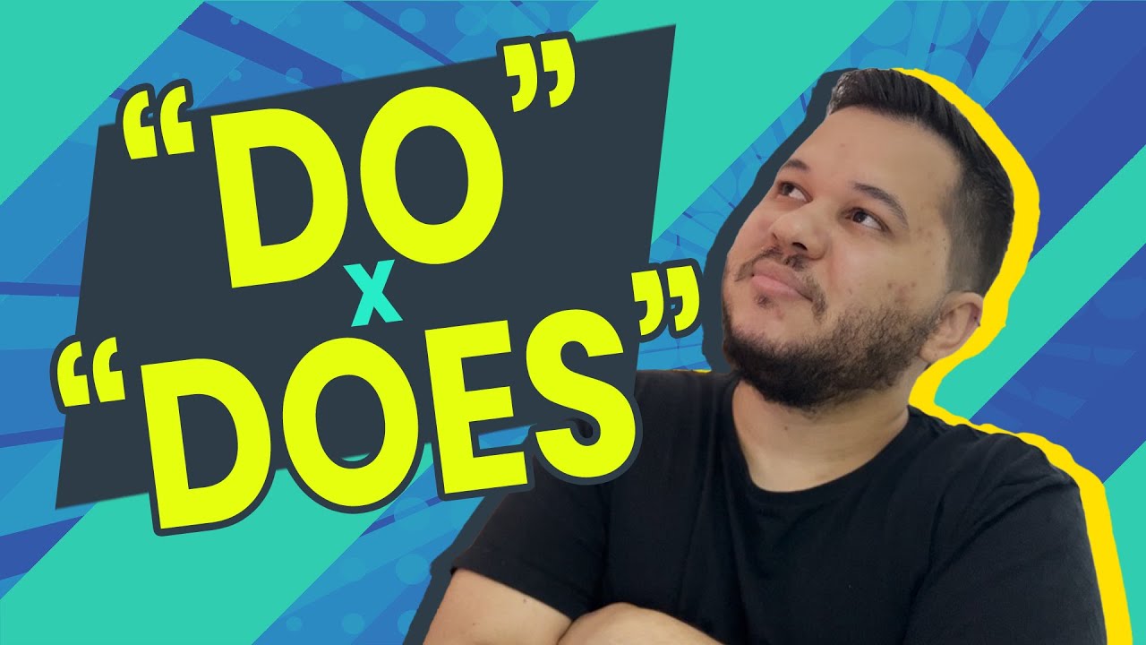🔥 Como usar 'DO' e 'DOES' em inglês? Aprenda de forma rápida! - YouTube