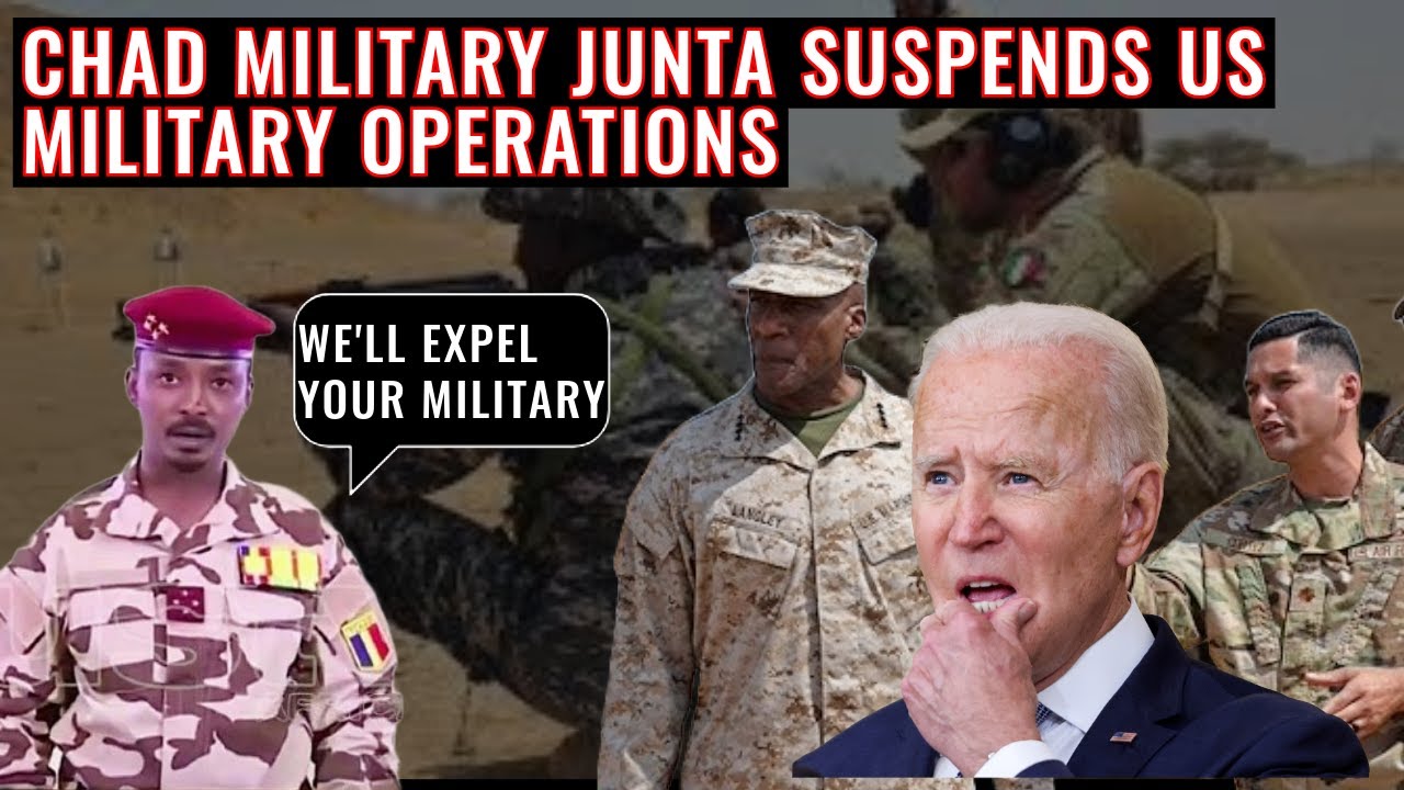 BREAKING: CHAD MILITARY JUNTA SUSPENDS US MILITARY OPERATIONS IN CHAD ...