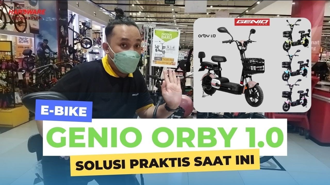 Sepeda Listrik Solusi praktis saat ini Dengan Genio Orby 1.0 - YouTube