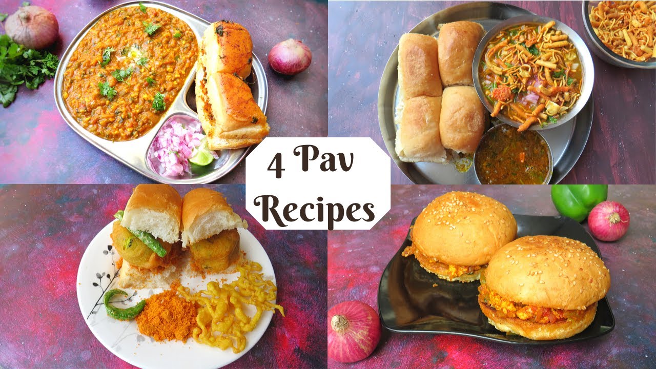 4 Pav recipes~panner pav bhaji~misal Pav~panner masala bun~Vada Pav ...