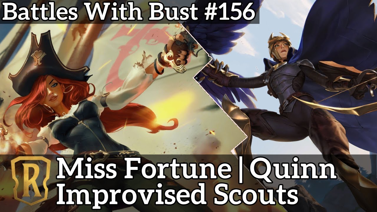 Battles with Bust #156 - Miss Fortune Quinn - Improvised Scouts ...