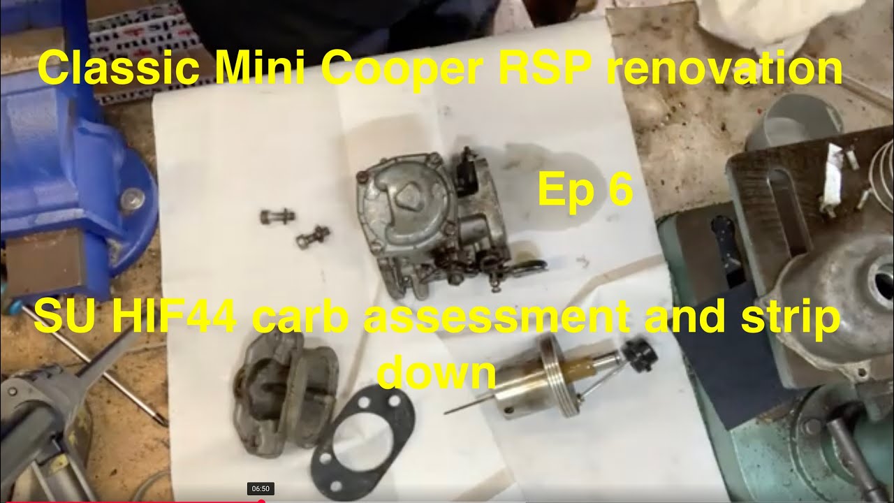 Classic Mini Cooper RSP Renovation diary Ep 6 - carb assessment and ...