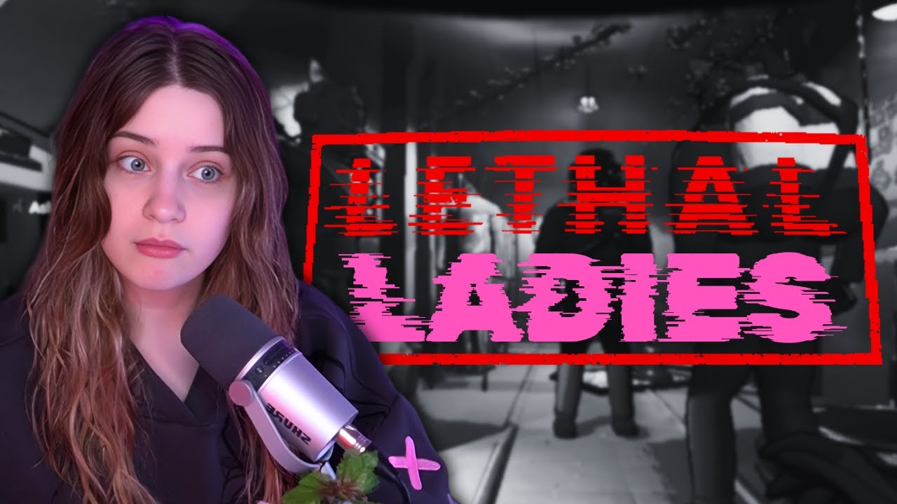 Lethal Ladies vs Lethal Company - YouTube