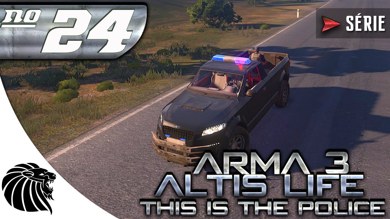 ARMA 3 ALTIS LIFE: NOVO SERVER - REGRAS NOVAS - THIS IS THE POLICE # 24 ...