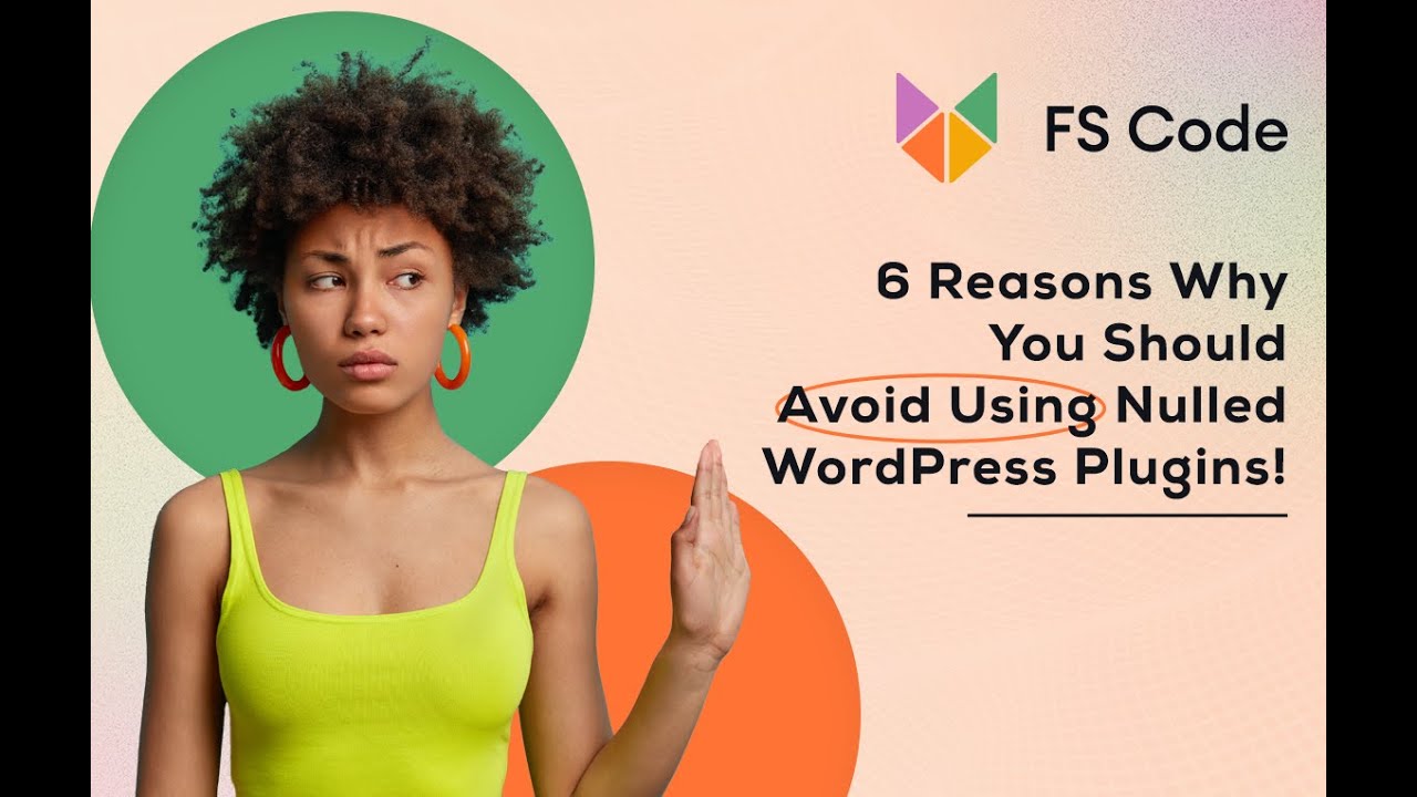 6 Reasons Why You Should Avoid Using Nulled WordPress Plugins - YouTube