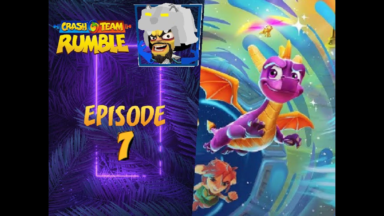 (Gameplay) Crash Team Rumble - 07. Spyro Team Rumble - YouTube