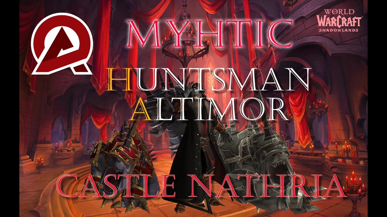 Mythic Huntsman Altimor - Shaman Resto POV (AROGAN - Tichondrius Guild ...