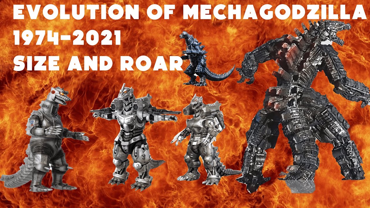 EVOULUTION OF MECHAGODZILLA ,SIZE AND ROAR COMPARISON(1974-2021) - YouTube