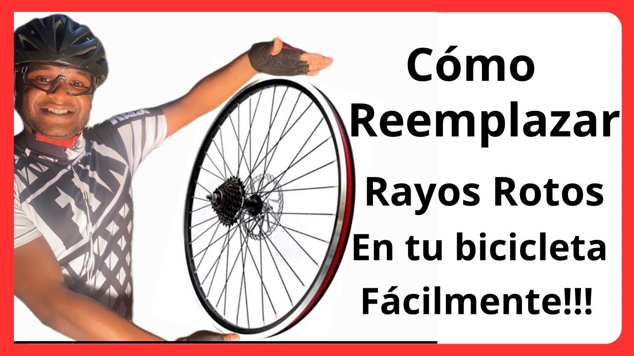 Cómo Reemplazar Rayos Rotos En tu Bicicleta Fácilmente!!! - YouTube