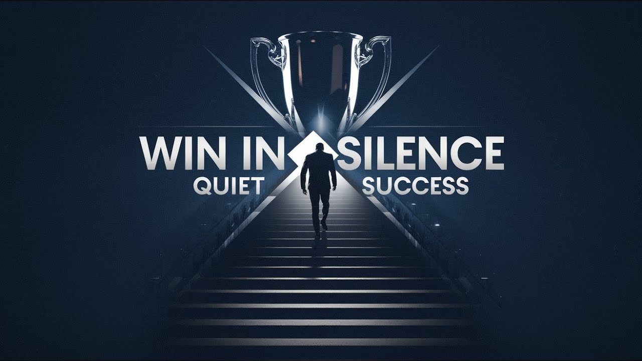 Win in Silence | The Power of Quiet Success | Motivational Video - YouTube