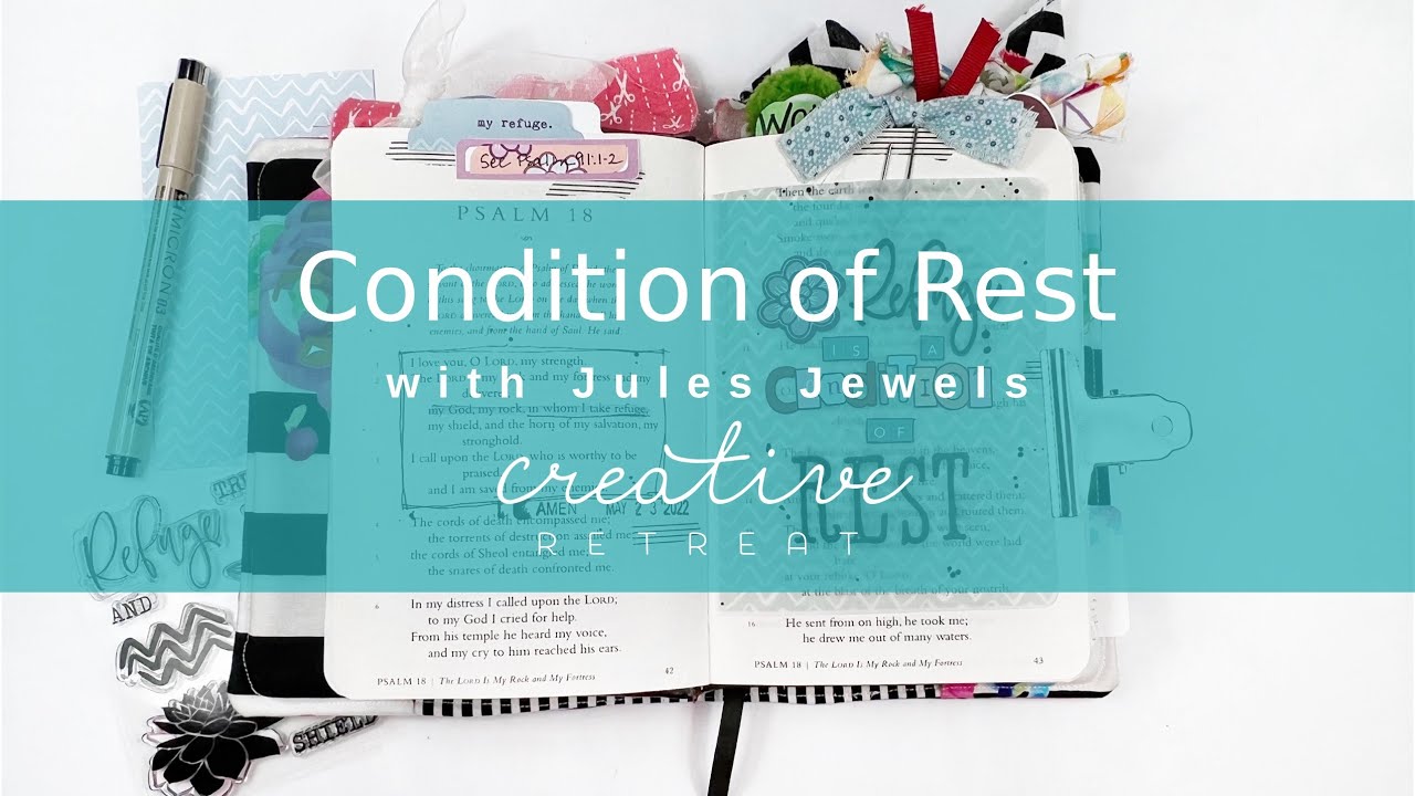 Bible Journaling with Julie | Condition of Rest | "My Refuge ...