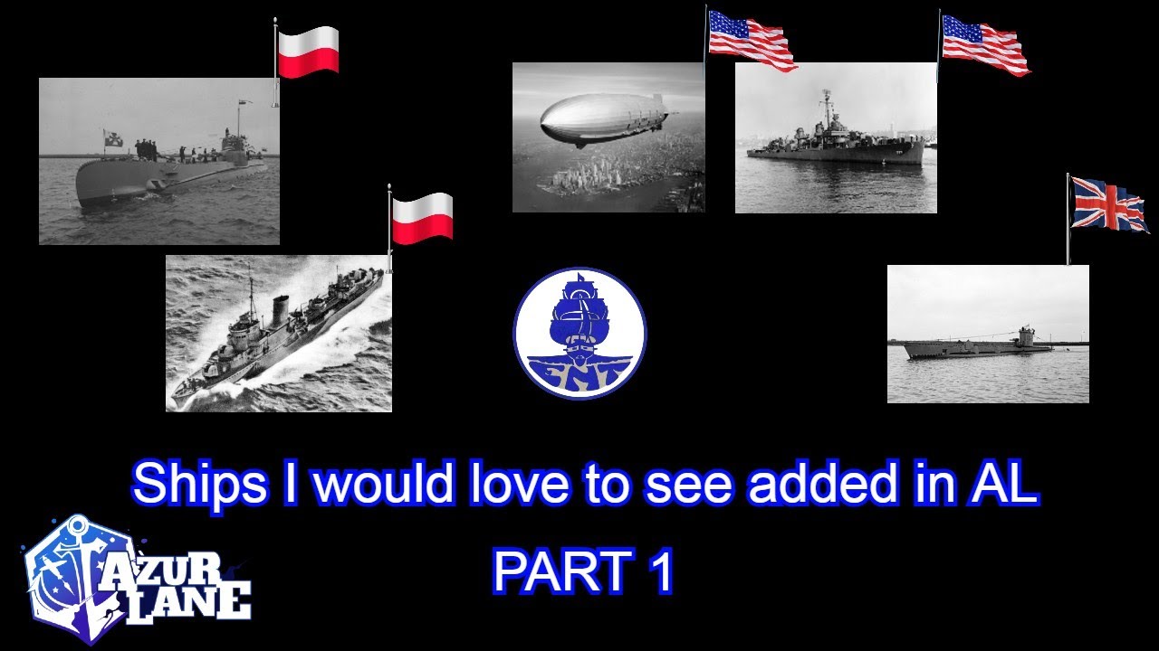 Ships Azur Lane Needs to Add PART 1 | Azur Lane - YouTube