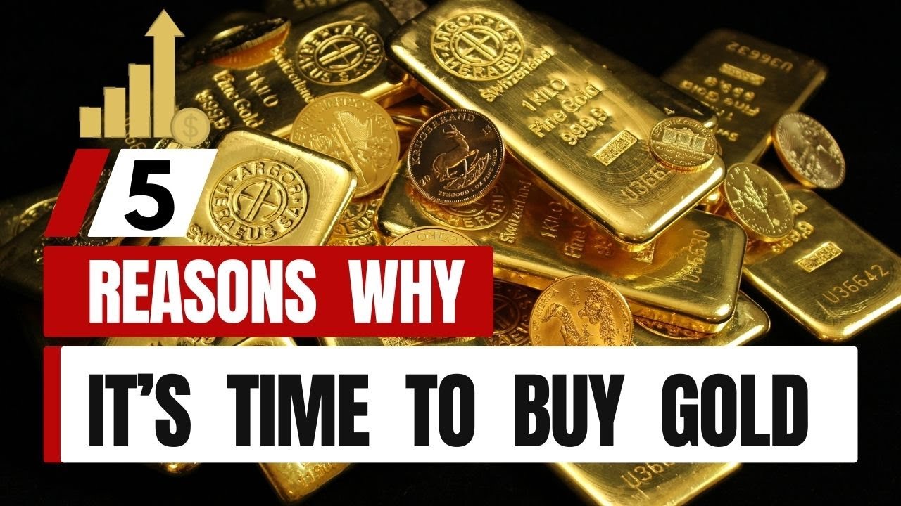 5 reasons why you should invest in gold right now | Gold investment ...