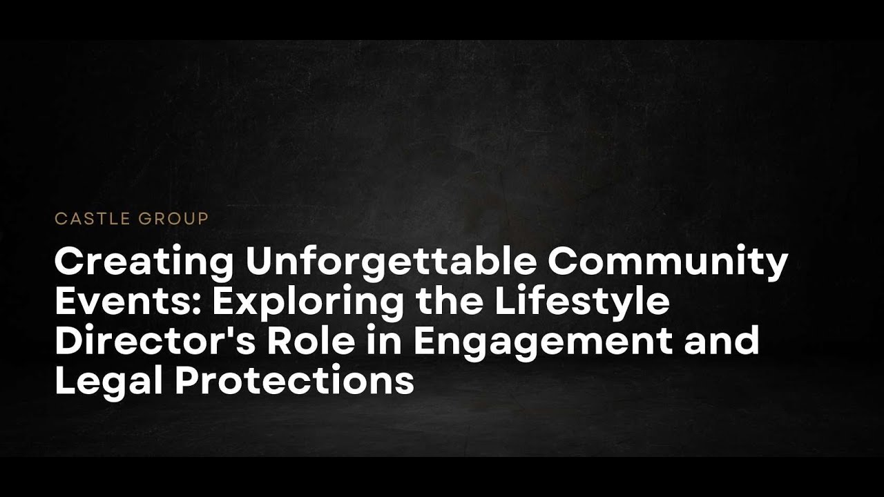Creating Unforgettable Community Events: Exploring the Lifestyle ...