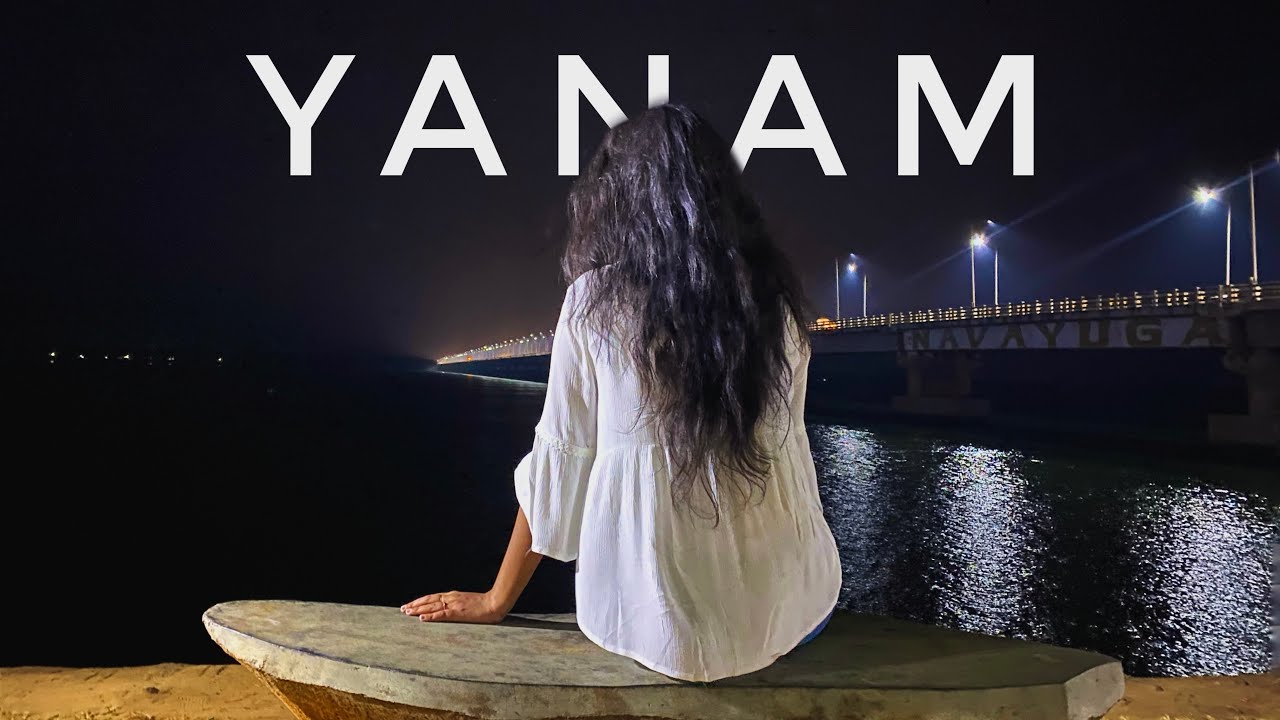 One Day Trip to YANAM, Puducherry - YouTube
