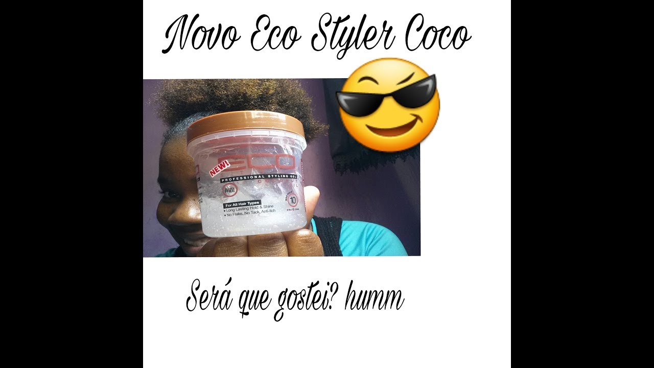 Eco Styler Gel Coco/Resenha Angola/Minha Opinião Sincera - YouTube