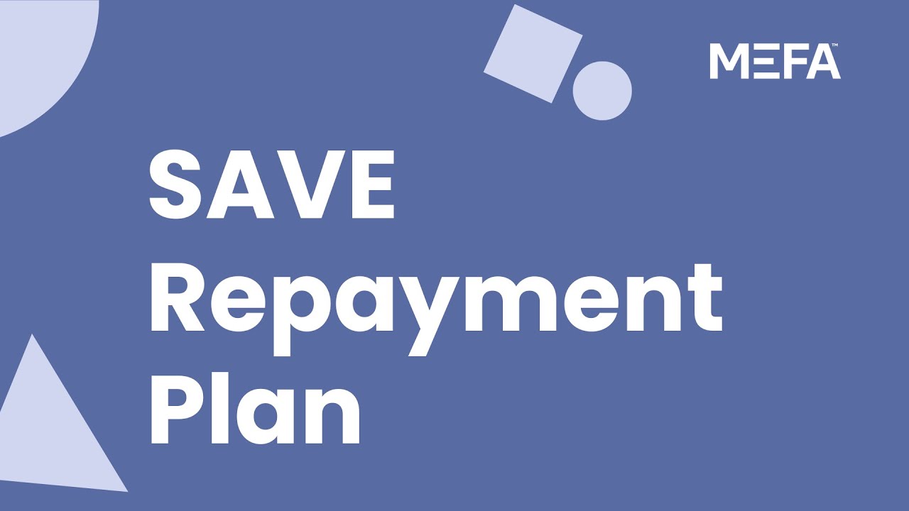 SAVE Repayment Plan - YouTube