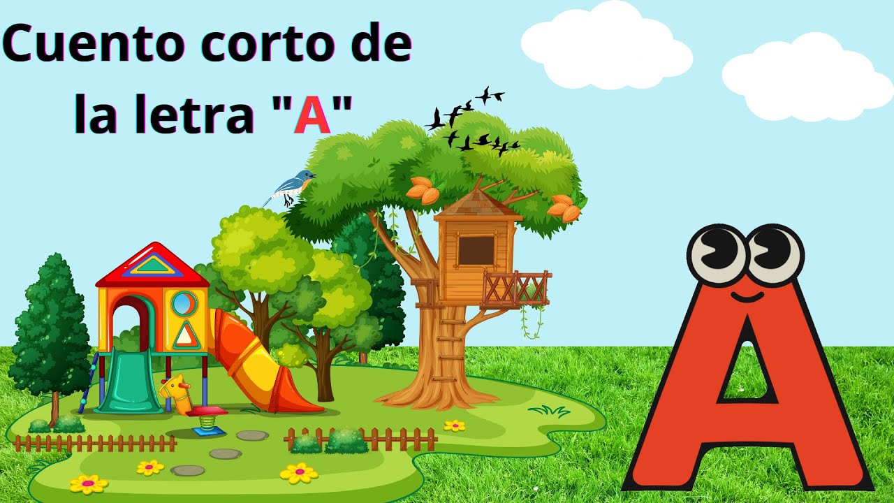 Cuentos infantiles- Cuento de La letra "A" para niños - Cuentos ...