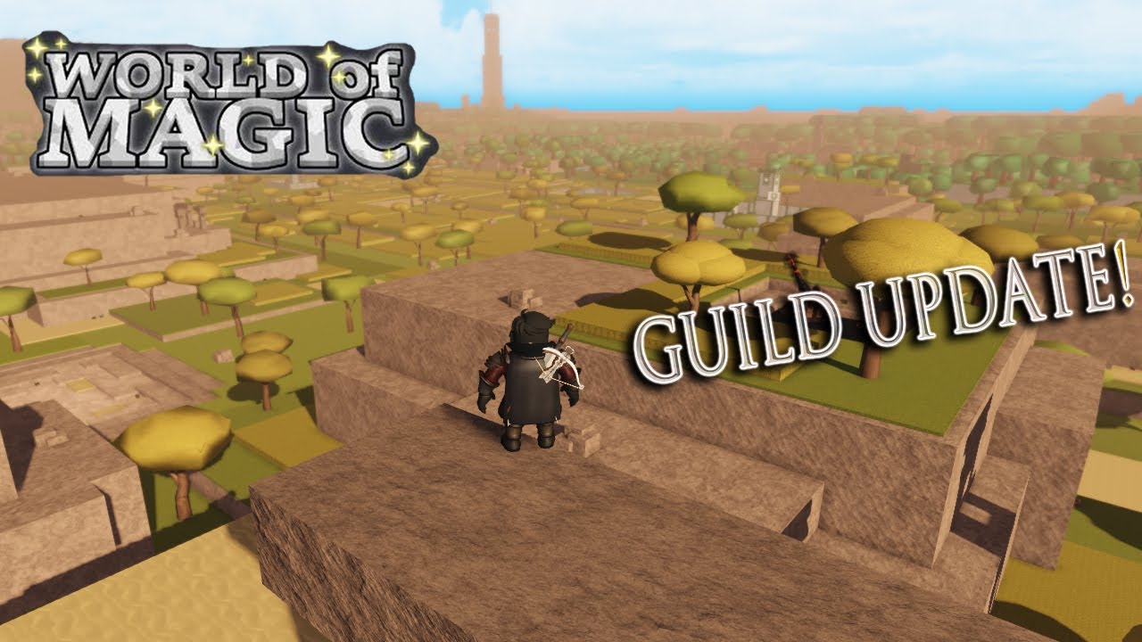 Guild Update (World of Magic) - YouTube
