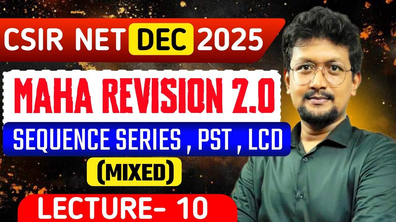 🚨MAHA Revision | Real Analysis (MIXED) Revision | CSIR NET DEC 2025 JRF | LEC 10 - YouTube