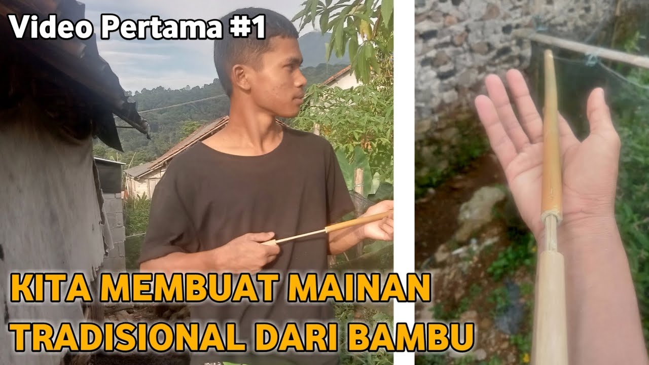 [KITA MEMBUAT MAINAN TRADISIONAL DARI BAMBU!!!!😎 - YouTube