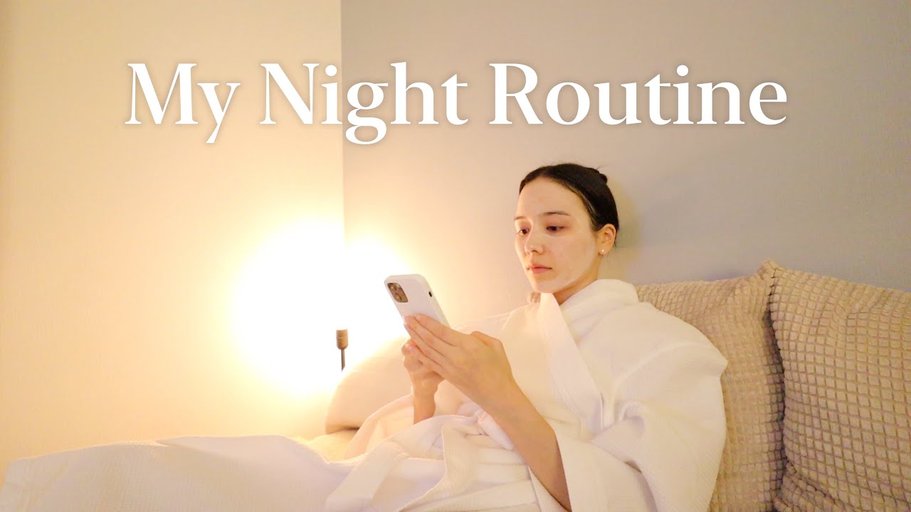 My Night Routine - YouTube
